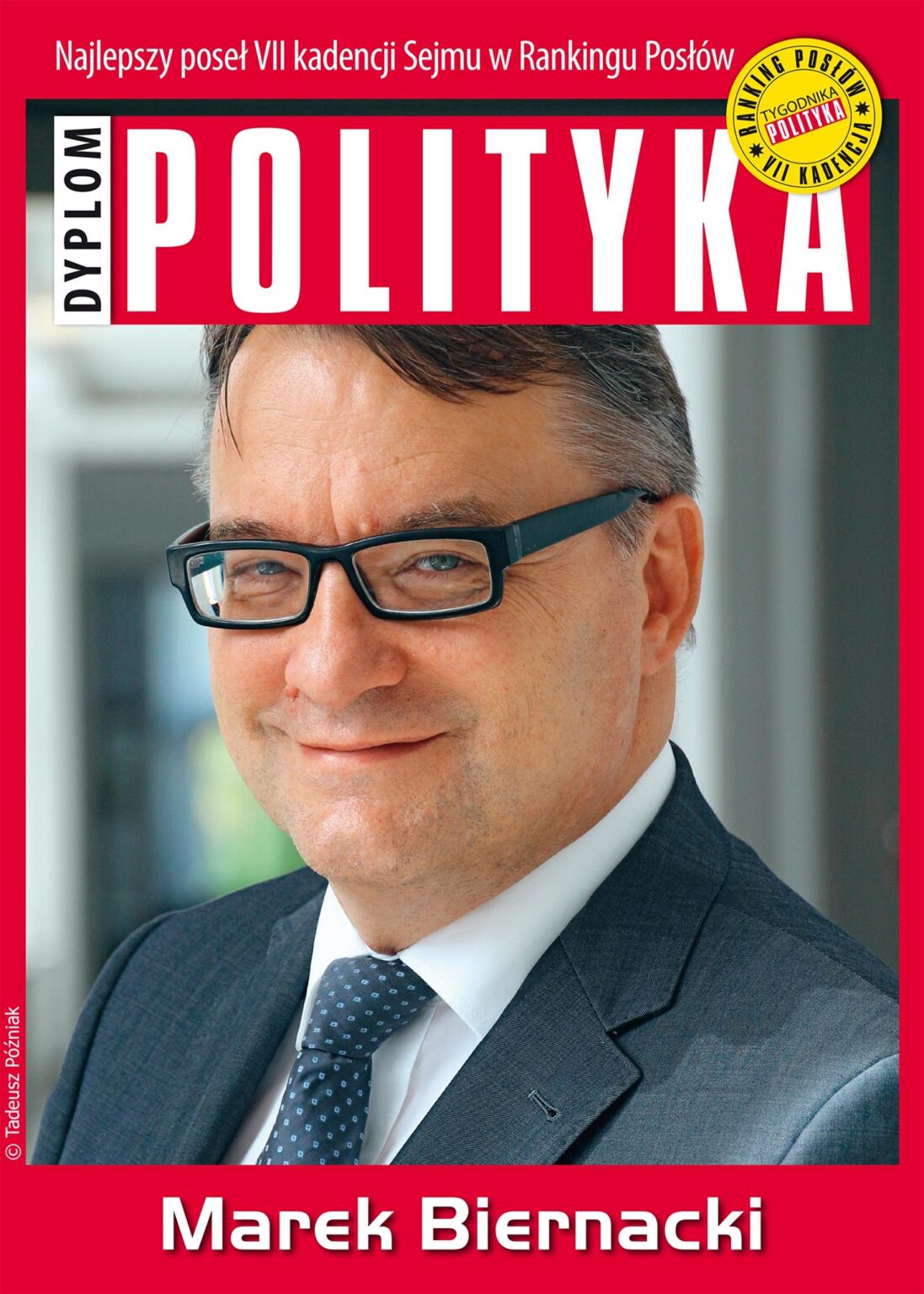 Marek Biernacki – Poseł na Sejm Rzeczypospolitej Polskiej X kadencji